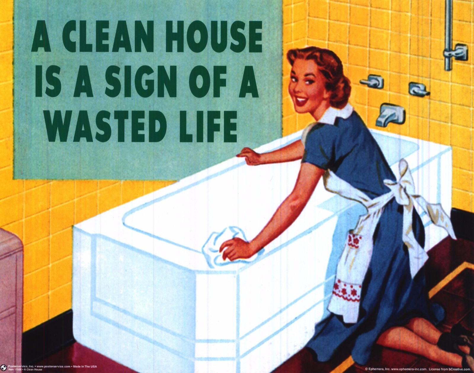 VINTAGE 1960'S AD PARODY POSTER ~ A Clean House Is a Sign of a Wasted ...