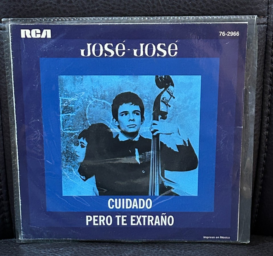 JOSE JOSE Cuidado b/w Pero te Extraño 1969 MEXICO 7" PROMO 45 Latin Pop ...