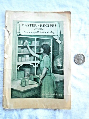 :MASTER-RECIPES" 17 pg. booklet copyright 1923 McCall Company - some ...