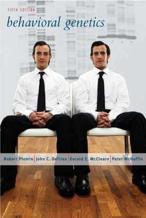 Behavioral Genetics - Hardcover, by Plomin Robert; DeFries John C ...