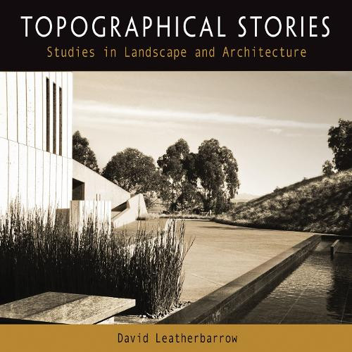 David Leatherbarrow Topographical Stories (Taschenbuch) (US IMPORT) | eBay