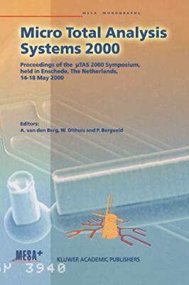 Micro Total Analysis Systems 2000 : Proceedings of the TAS 2000 ...