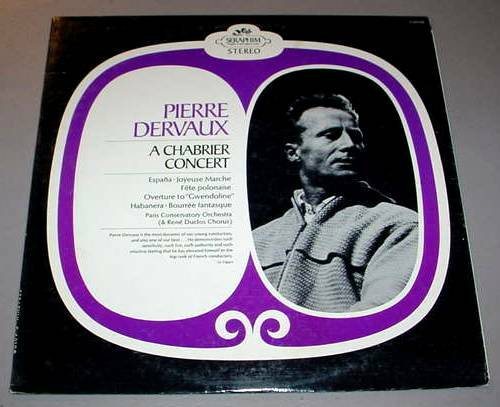 PIERRE DERVAUX LP - A Chabrier Concert | eBay