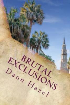 Brutal Exclusions 9781517341961| eBay