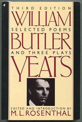 Selected Poems and Three Plays of William Butler Yeats - Paperback ...
