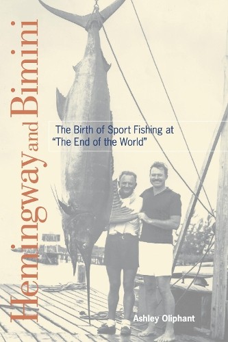 Ashley Oliphant Hemingway and Bimini (Paperback) (UK IMPORT ...