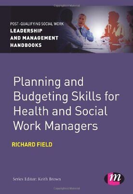 Planning and Budgeting Skills for Health and Social Work Manager ...