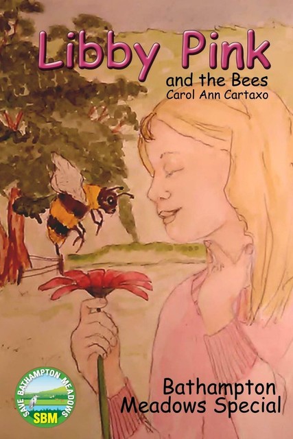 Libby Pink and the Bees, Bathampton Meadows Special von Carol Ann ...