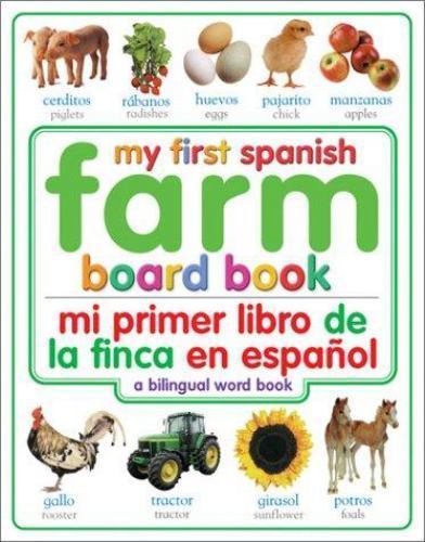My First Spanish Farm Board Book (mi Primer Libro de la Finca en ...
