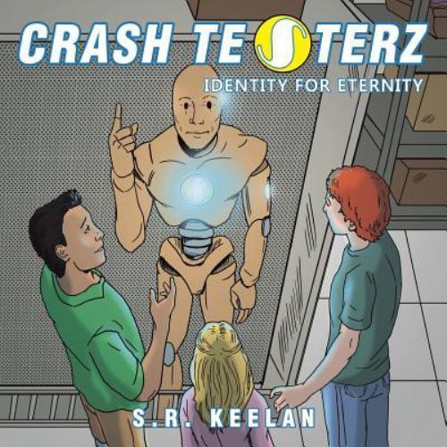 Crash Testerz : Identity for Eternity by S. R. Keelan (2015, Trade ...