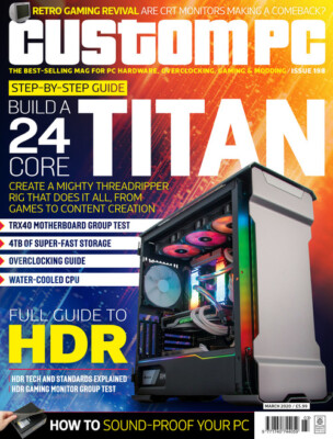 CUSTOM PC Magazine Issue 198 March 2020 Build A 24 Core Titan Full ...