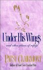 Under His Wings; Renewing the Heart - 9781561792795, Patsy Clairmont, hardcover 9781561792795| eBay