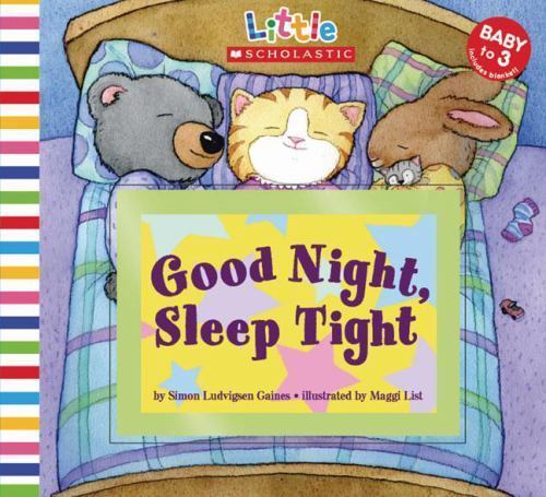 Good Night, Sleep Tight by Simon Ludvigsen Gaines, Jill Ackerman and ...
