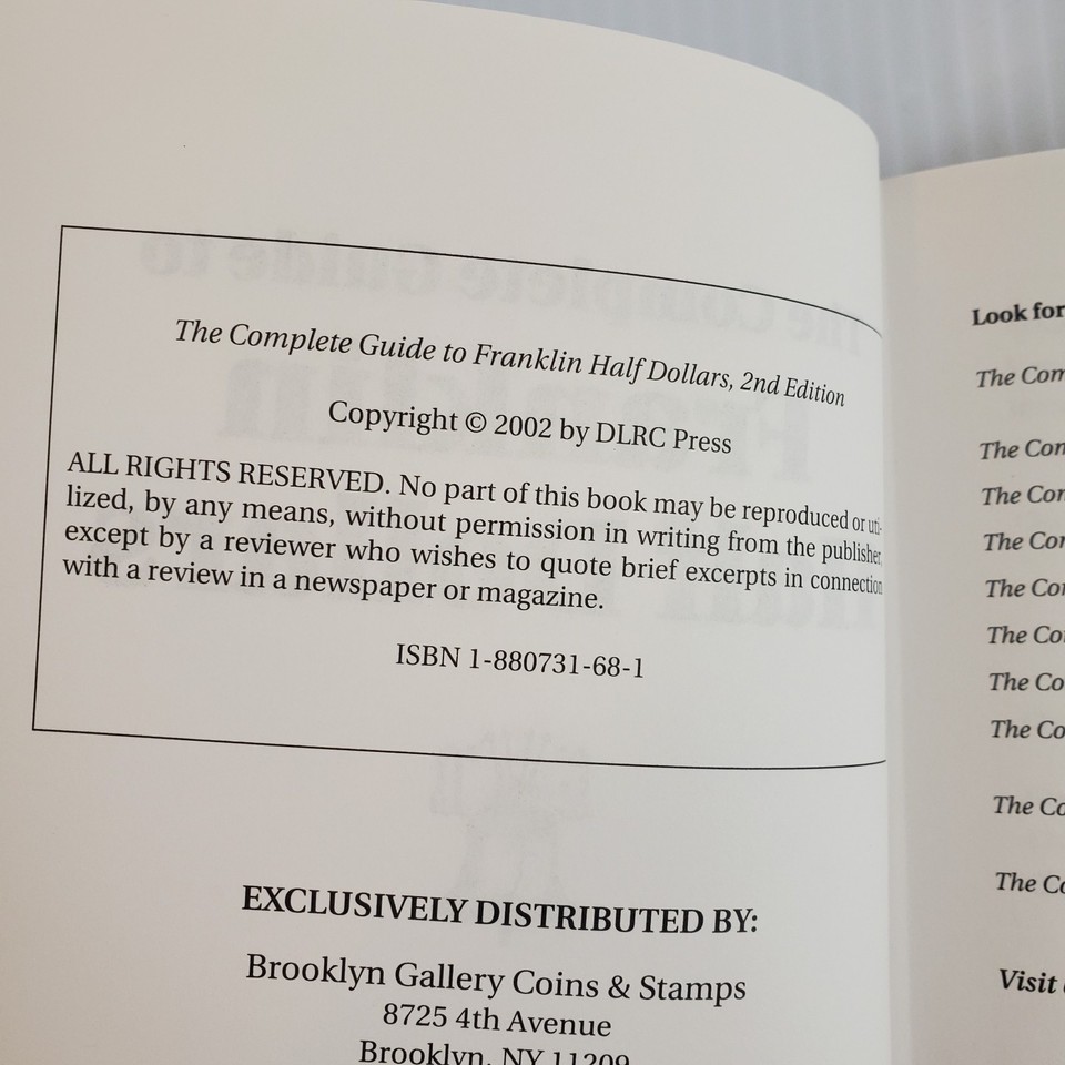 The Complete Guide to Franklin Half Dollars by Rick Tomaska Second Ed ...