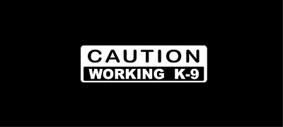 2 Caution Working k-9 decals 1.5x 5 inches Police Dog canine German ...