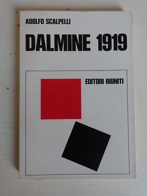 Dalmine 1919. Adolfo Scalpelli ed. Riuniti 1973 (g3) | eBay
