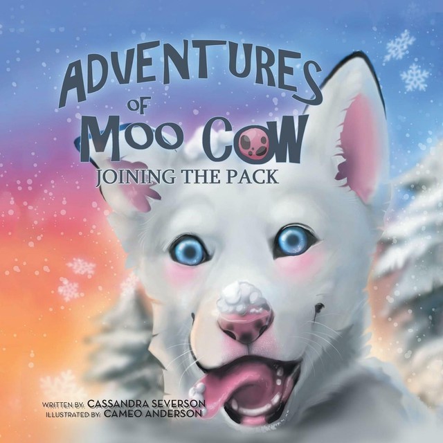 The Adventures of Moo Cow von Cassandra Severson (2019, Taschenbuch ...
