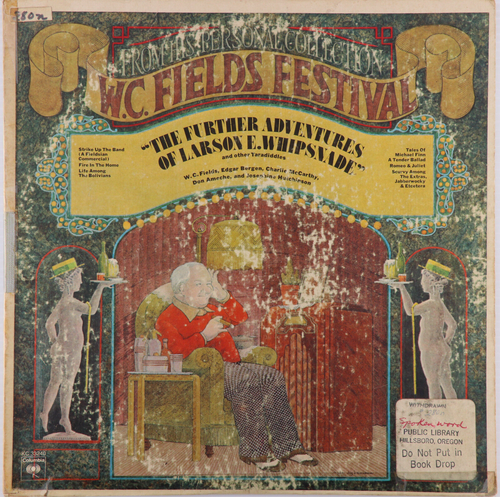 W.C. Fields The Further Adventures Of Larson E Whipsnade & Taradiddles ...