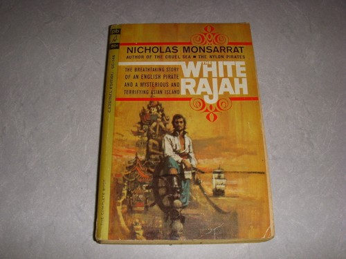 THE WHITE RAJAH by NICHOLAS MONSARRAT, CARDINAL ED. #GC-146, 1963 ...