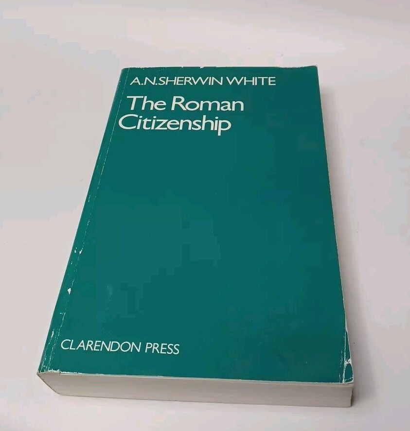Roman Citizenship by A. N. Sherwin-White (1980, Trade Paper) | eBay