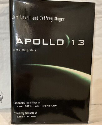 SIGNED! JAMES LOVELL NASA ASTRONAUT 30TH ANNIVERSARY APOLLO 13 BOOK | eBay