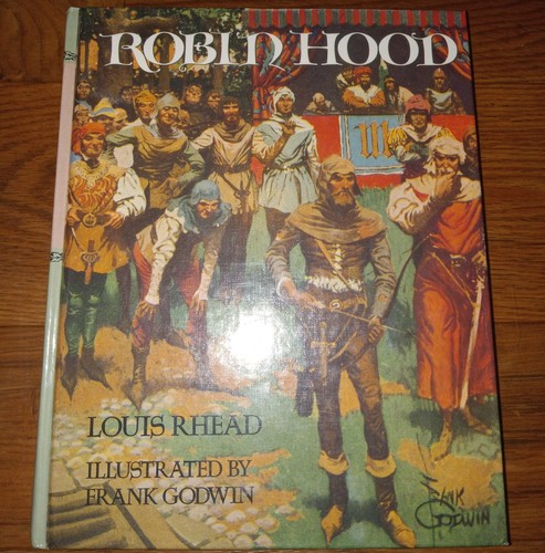 Robin Hood - Louis Rhead 1988 Longmeadow Press Children's Classics ...