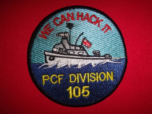 US Navy Brown Water PATROL CRAFT FAST Div. 105 WE CAN HACK IT Vietnam ...
