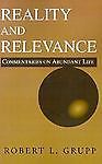 Reality and Relevance : Commentaries on Abundant Life by Robert Grupp ...