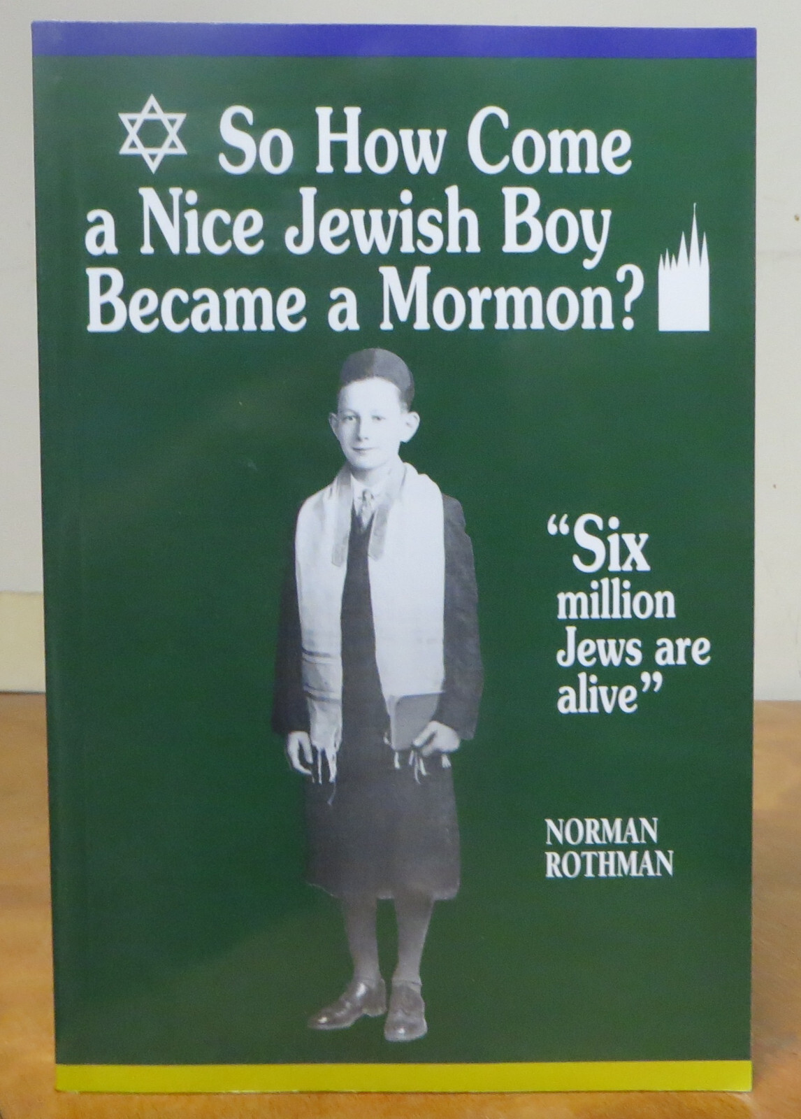 So How Come a Nice Jewish Boy Became a Mormon? - Norman Rothman | eBay