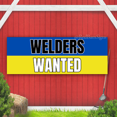 Welders Wanted Indoor Outdoor Vinyl Banner Design | eBay