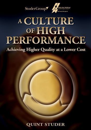 Culture of High Performance by Quint Studer (2013, Trade Paperback) for ...