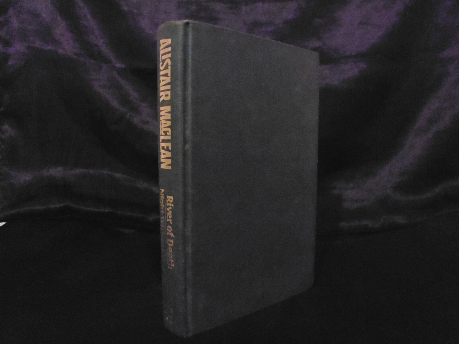 RIVER OF DEATH / NIGHT WITHOUT END by ALISTAIR MACLEAN - HC - 1981 ED ...