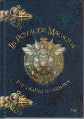 LEON / Le Potager Magique par Maître Auguste Botanicus et son apprenti ...
