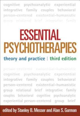 Essential Psychotherapies: Theory and Practice by PhD Messer, Stanley B ...