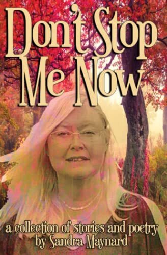 Don't Stop Me Now by Maynard, Sandra Book The Fast Free Shipping | eBay