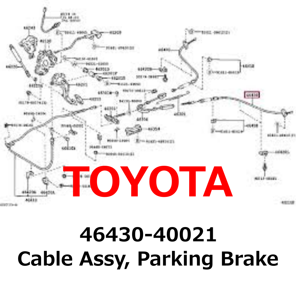 【NEW】Toyota Genuine Cable Assy, Parking Brake 46430-40021 Direct From ...