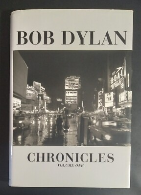Chronicles by Bob Dylan Volume One Biography First Edition Hardback ...