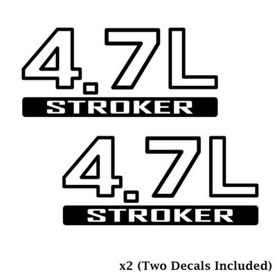 "4.7L Stroker" Engine Vinyl Decal Pair - Fits Jeep, Ford, Chevy ...