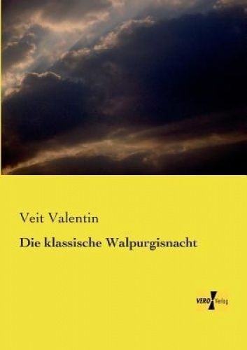 Die klassische Walpurgisnacht by Veit Valentin (Paperback, 2019) for ...