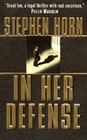 In Her Defense, Stephen Horn HarperTorch 9780061098758| eBay