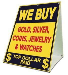 We Buy Gold, Silver, Coins Sidewalk A Frame 18"x24" Outdoor Store ...