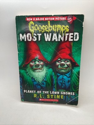 Goosebumps Most Wanted - Planet of the Lawn Gnomes - R.L Stine ...