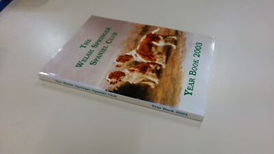 The Welsh Springer Spaniel Club Year Book 2003, Various, Welsh Sp | eBay