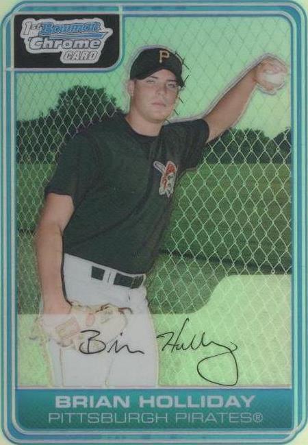 2006 Bowman Chrome - Prospects Brian Holliday #BC4 Refractor /500 (RC ...