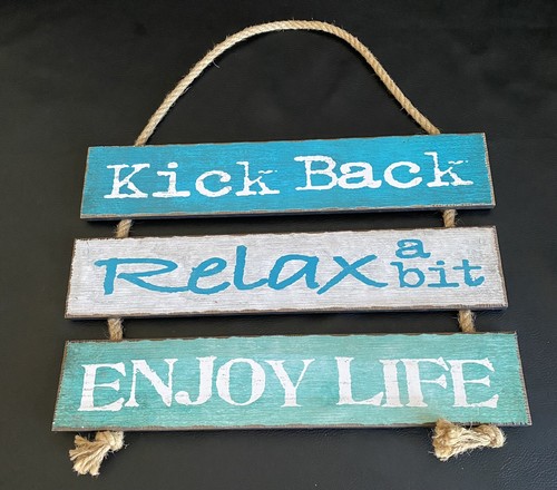 Coastal Decor Wooden Hanging Wall Sign"Kick Back Relax a Bit Enjoy Life ...
