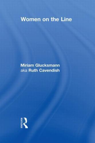 Women on the Line by Miriam Glucksmann aka Ruth Cavendish (2009 ...