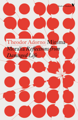 Minima Moralia: Reflections from Damaged Life - Paperback - GOOD 9781788738538| eBay
