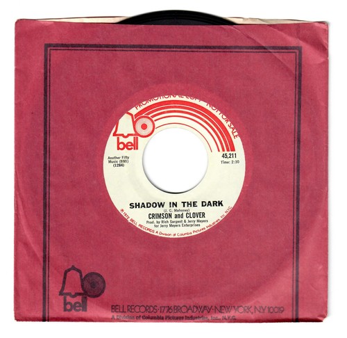 Crimson and Clover 1972 Bell 45rpm "Shadow In The Dark" b/w "Shadow In ...