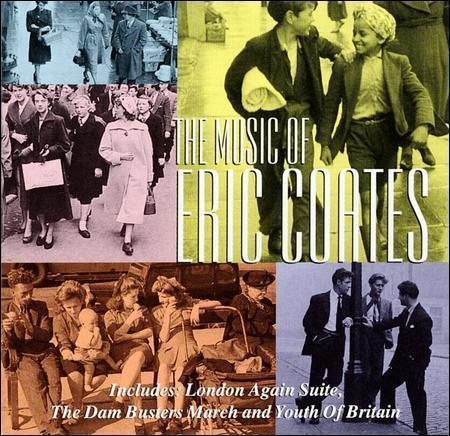 The Music of Eric Coates by The Royal Yeomanry Band (CD, Jun-1997 ...