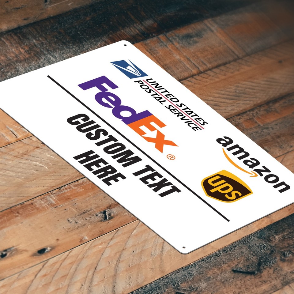 CUSTOM PACKAGE DELIVERY SIGN DELIVERY INSTRUCTIONS FEDEX AMAZON UPS ...